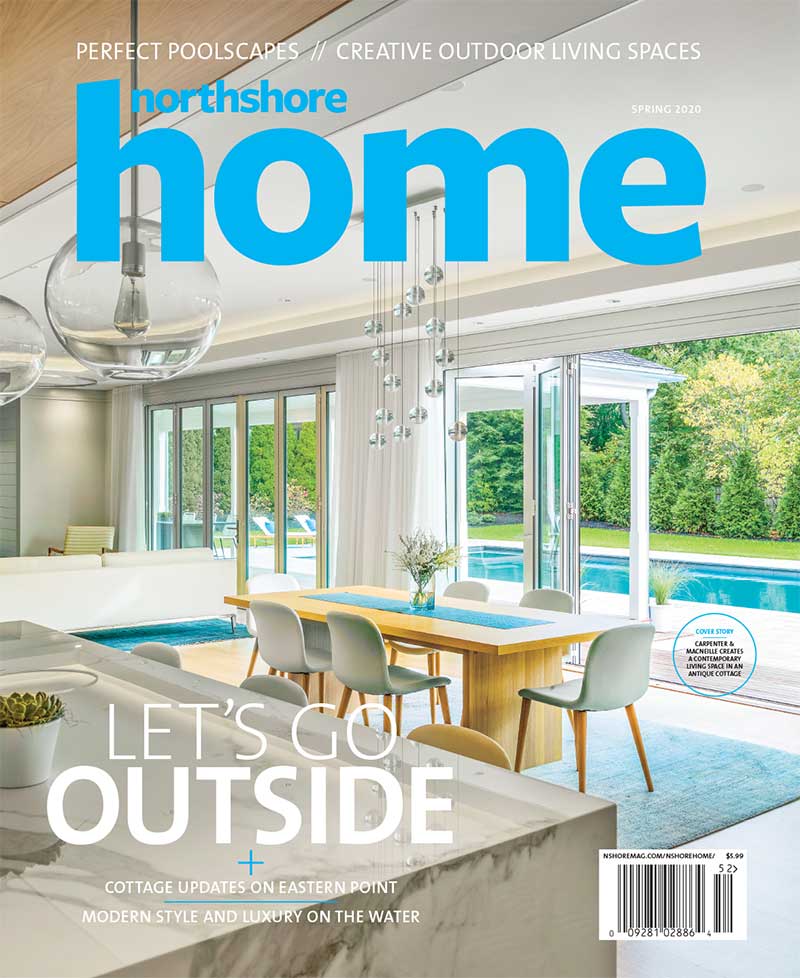 Spring 2020 Issue of Northshore Home Magazine
